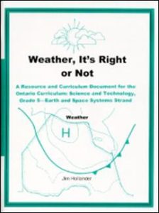 Weather, It's Right or Not - Ojibway & Cree Cultural Centre